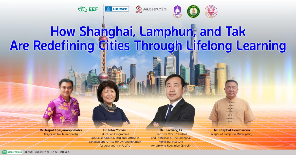 How Shanghai, Lamphun, and Tak Are Redefining Cities Through Lifelong ...